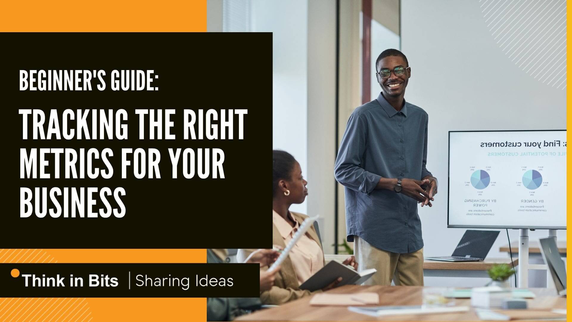 A Beginner's Guide to Tracking the Right Metrics for Your Business